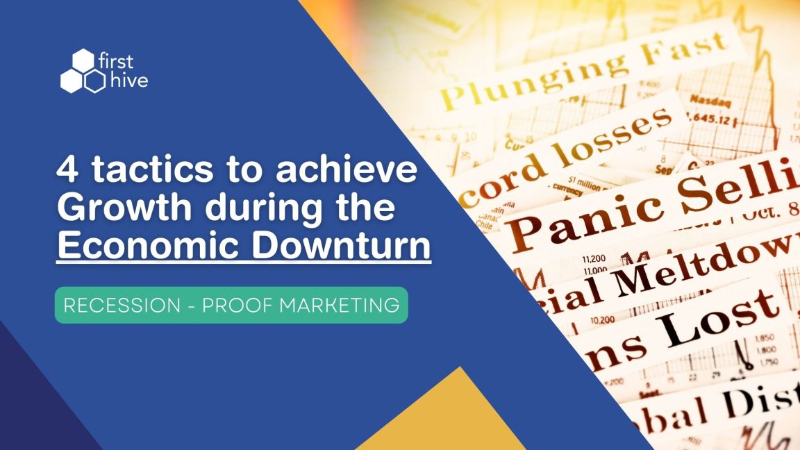 4 tactics to achieve Growth during Economic Downturn with 'Recession ...